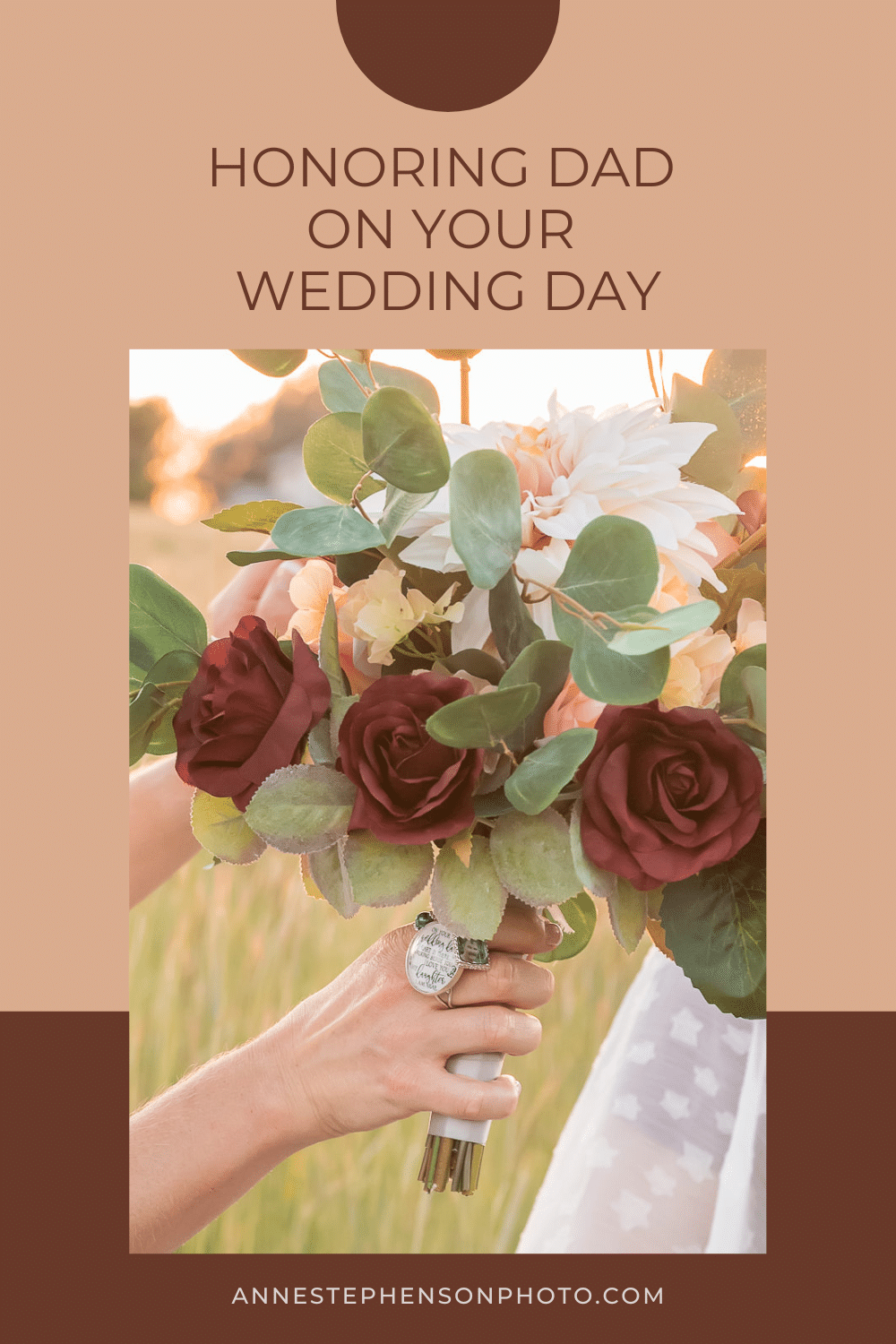 Honoring Dad On Your Wedding Day - | Anne Stephenson Photo