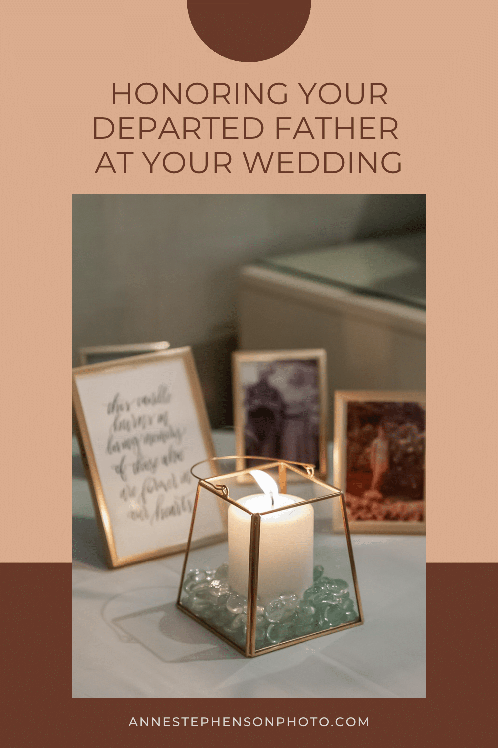 Honoring Dad On Your Wedding Day - | Anne Stephenson Photo
