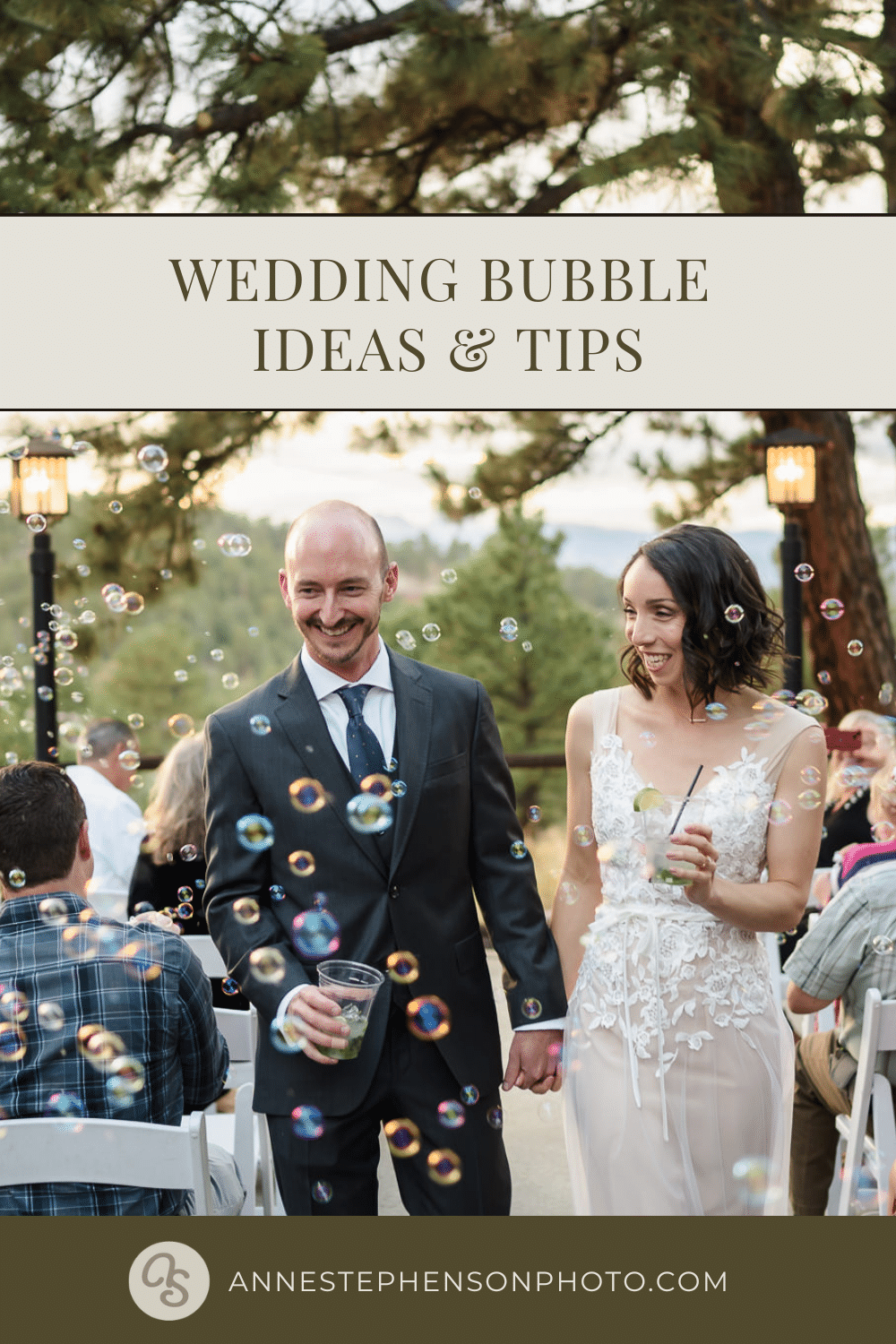 Wedding Bubble Ideas and Tips - Anne Stephenson Photo