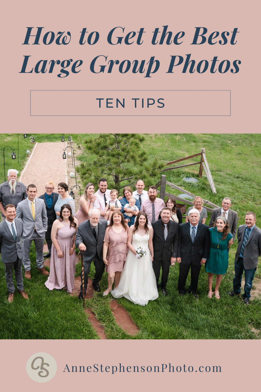 How to Get the Best Large Group Photos - Anne Stephenson