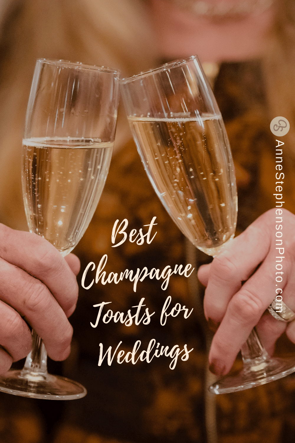 Best Wedding Champagne Toast Tips - Anne Stephenson Photo & Narrative