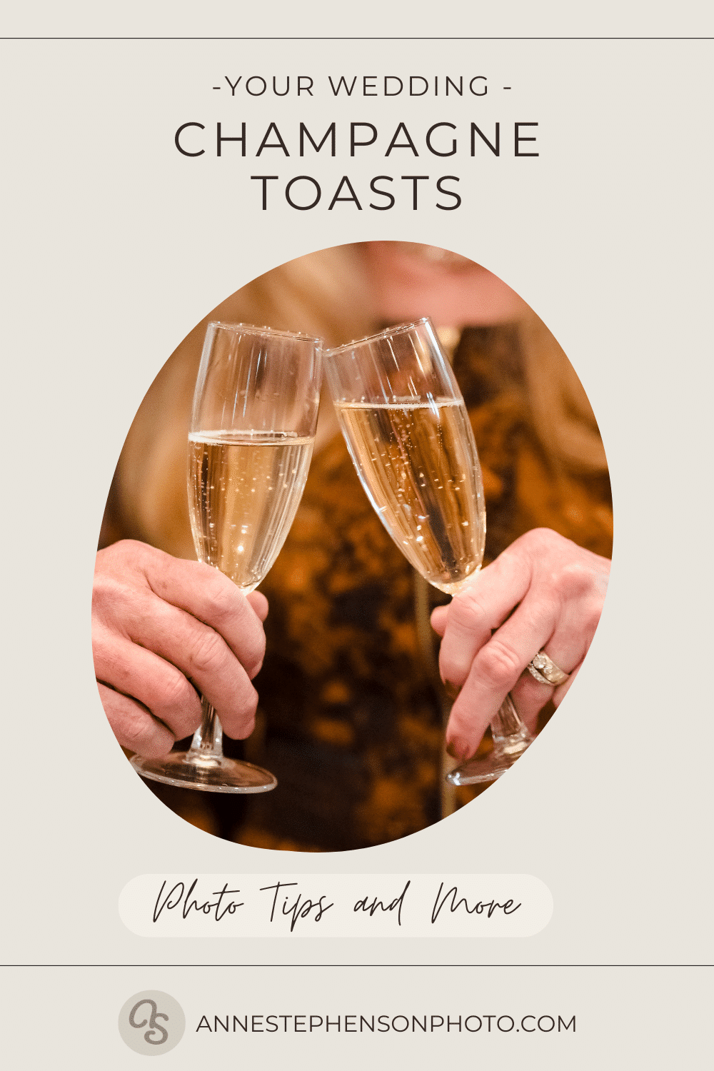 Best Wedding Champagne Toast Tips - Anne Stephenson Photo & Narrative