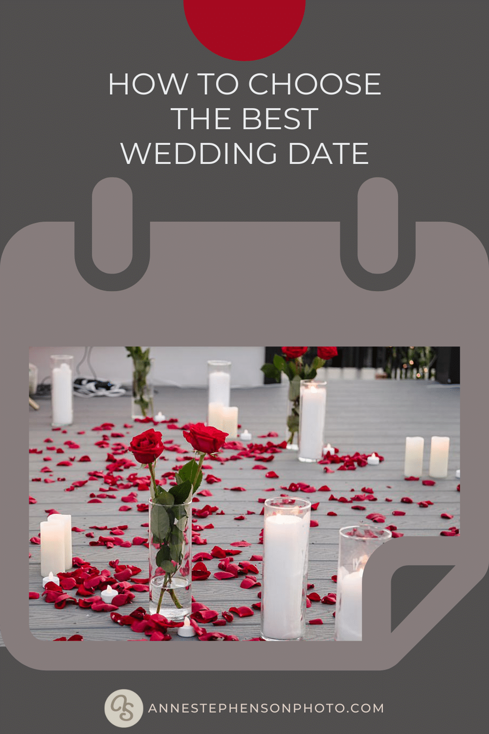 Choose the Best Wedding Date You Will Always Remember - Anne Stephenson ...